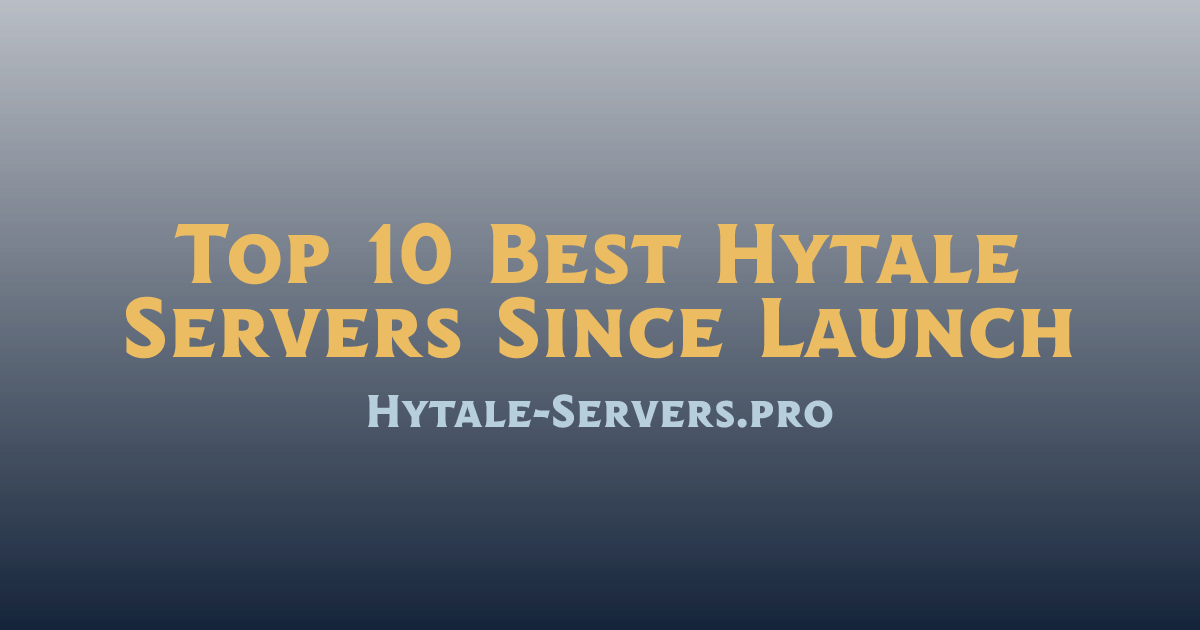 Top 10 Best Hytale Servers Since Launch | Hytale-Servers.pro